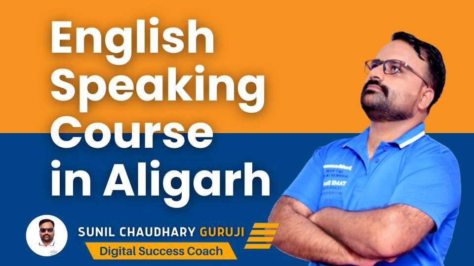 Master English Communication Skills in Aligarh with Guruji English Classes